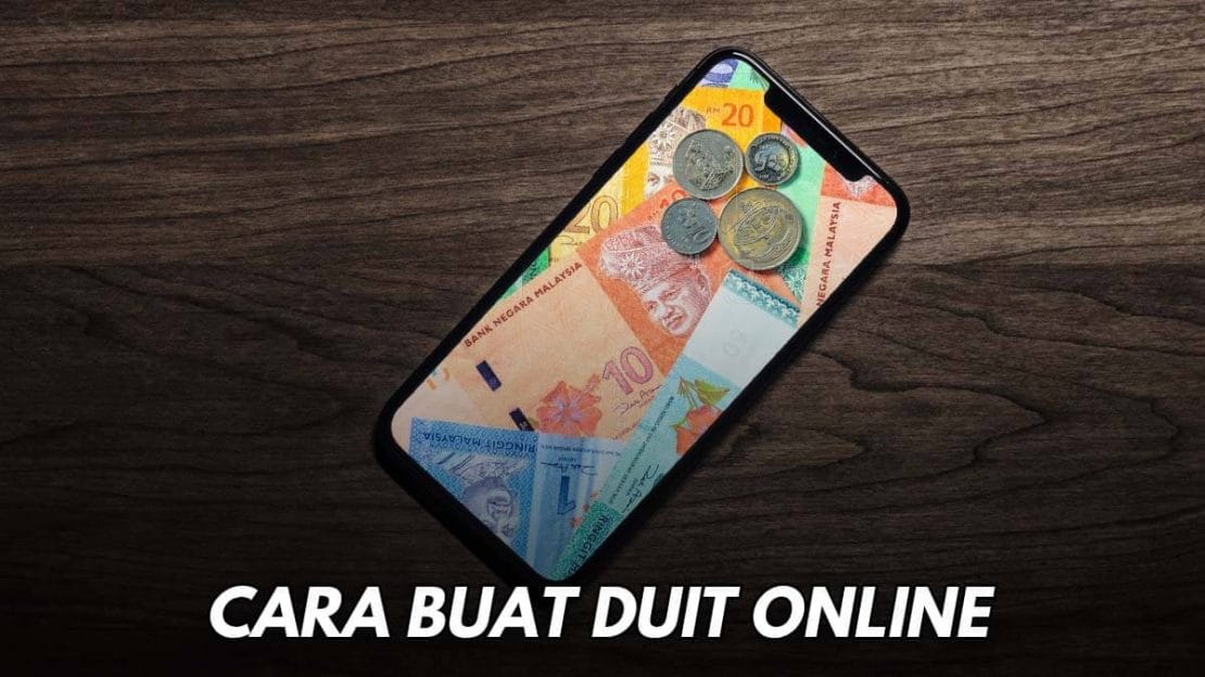 Cara Buat Duit Online Guna Aplikasi 2024 Terkini