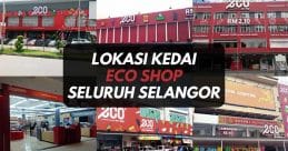 Lokasi Eco Shop Near Me Di Selangor