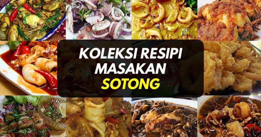 Koleksi Resepi Sotong Masakan Yang Mudah Dan Sedap