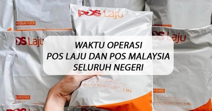 Waktu Operasi Pos Laju Di Semua Negeri Malaysia