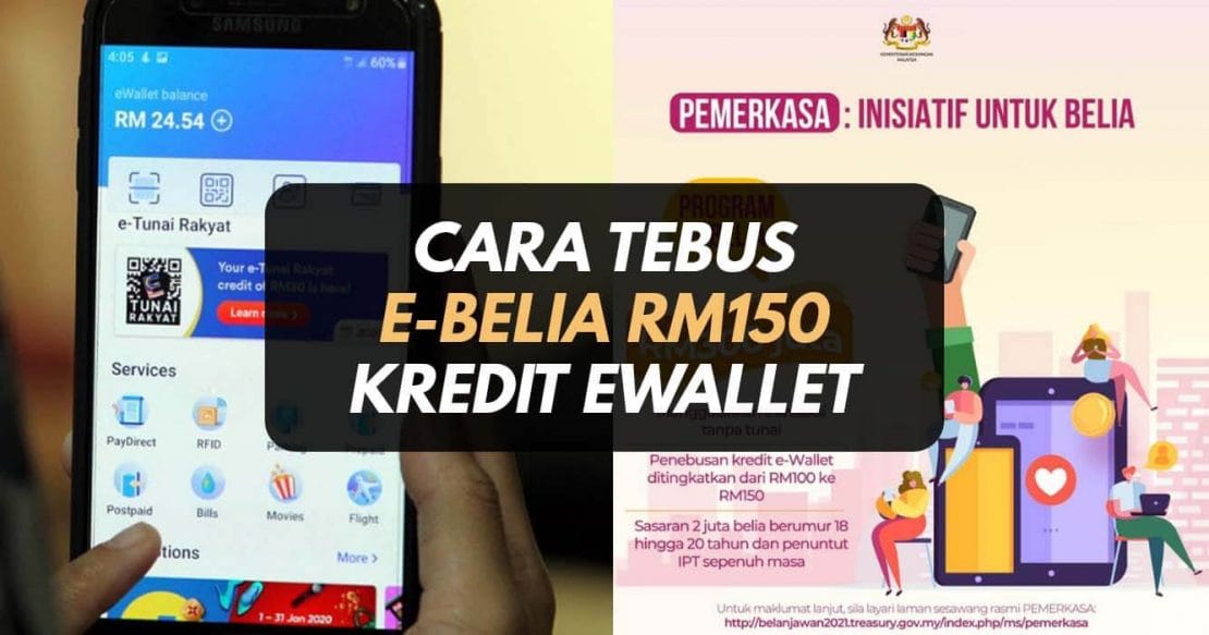 eBelia Pemerkasa: Cara Semak Dan Tebus RM150 Kredit eWallet
