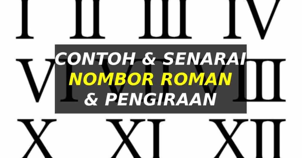 Nombor Roman : Senarai Nombor & Contoh