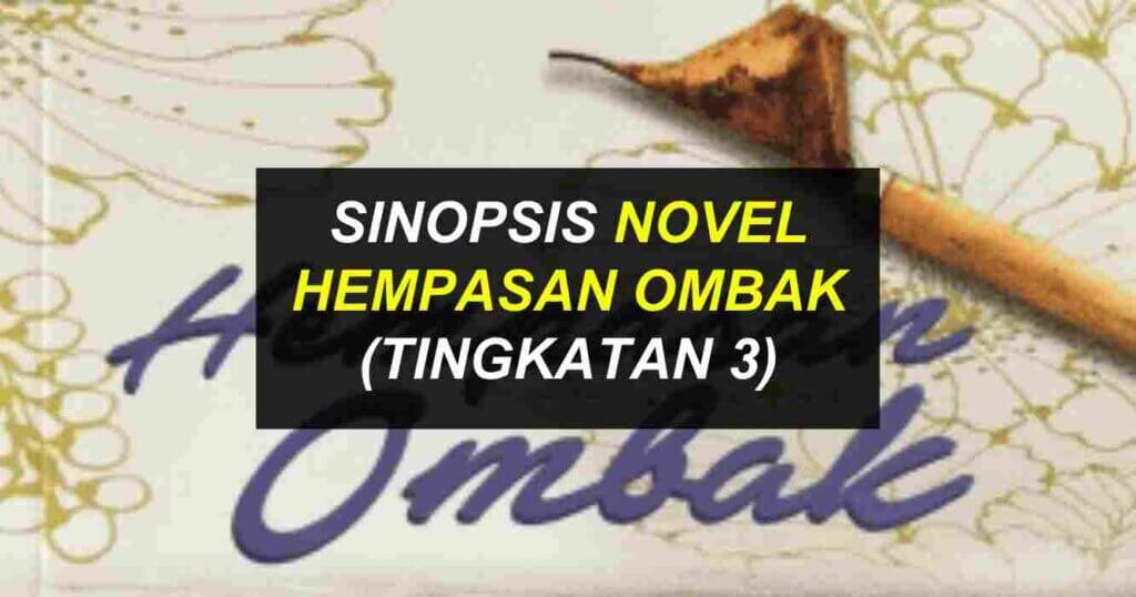 Novel Tingkatan 3 KOMSAS : Novel Hempasan Ombak