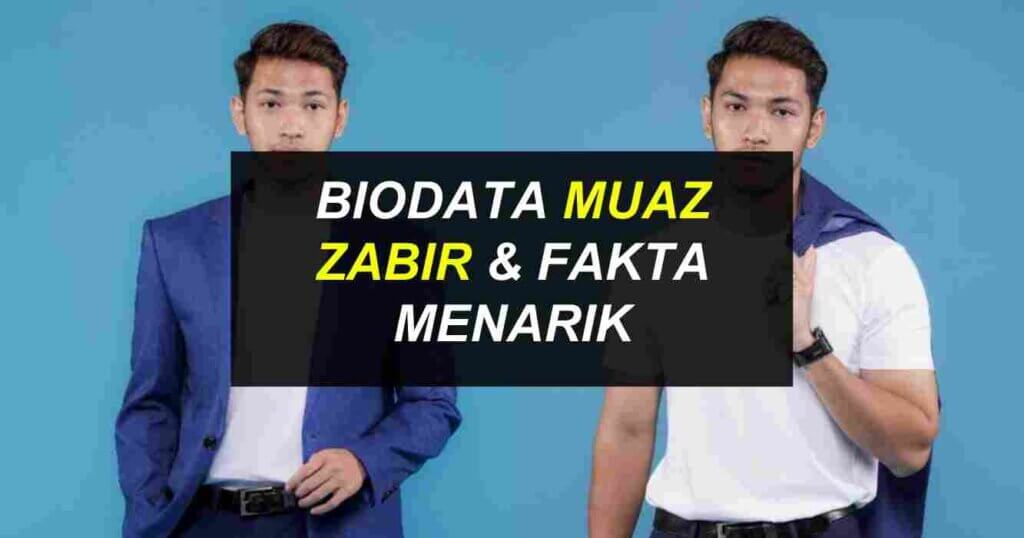 Biodata Muaz Zabir Pelakon Popular